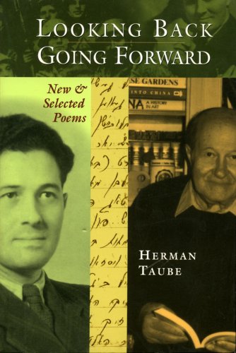 Looking Back, Going Forward: New and Selected Poems: Taube, Herman ...