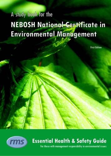 A Study Book for the NEBOSH National Certificate in Environmental ...