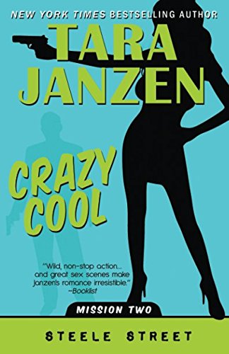 Crazy Cool (Steele Street): Janzen, Tara: 9781976855597: Amazon.com: Books