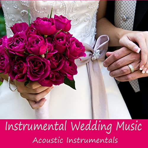 Amazon.com: Instrumental Wedding Music: Acoustic Instrumentals : The O ...