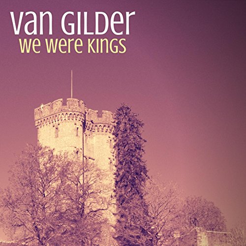 Amazon.com: We Were Kings : Van Gilder: Digital Music