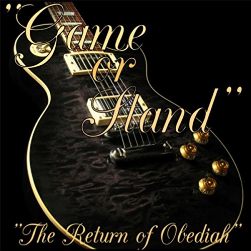 Play The Return of Obediah: Game or Stand by Obediah on Amazon Music