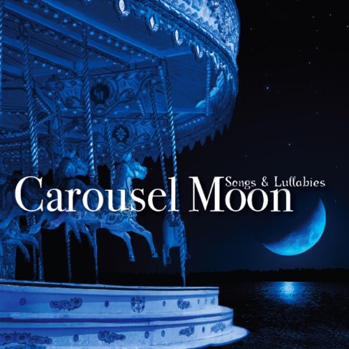 Amazon MusicでCarousel MoonのSongs & Lullabiesを再生する