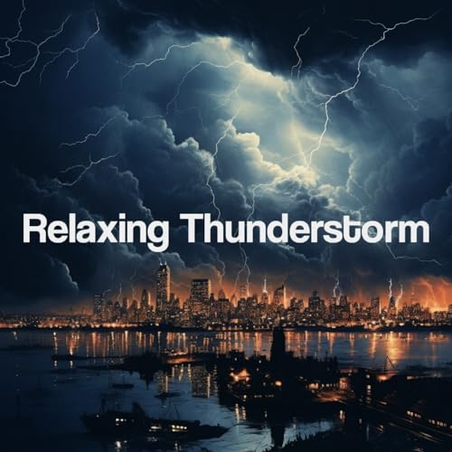 Amazon Music - Thunderstorm SleepのRelaxing Thunderstorm - Amazon.co.jp