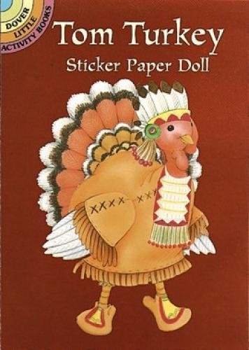 Tom Turkey Sticker Paper Doll (Dover Little Activity Books Paper Dolls ...