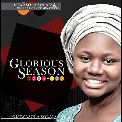 Glorious Season by Oluwasola Solaja on Amazon Music - Amazon.co.uk