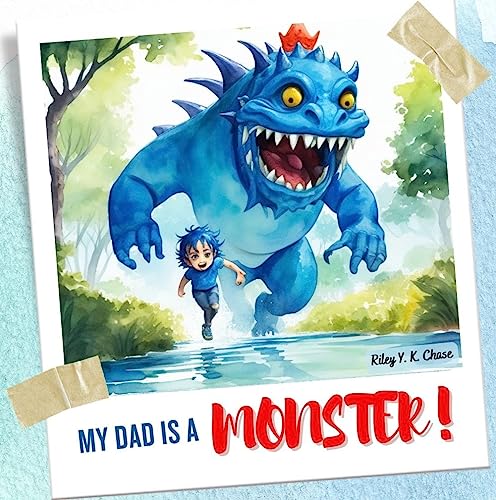 Amazon.com: My Dad is a Monster! : A Funny Children's Picture Book for ...