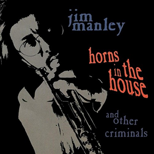 Amazon.com: Horns in the House and Other Criminals : Jim Manley ...