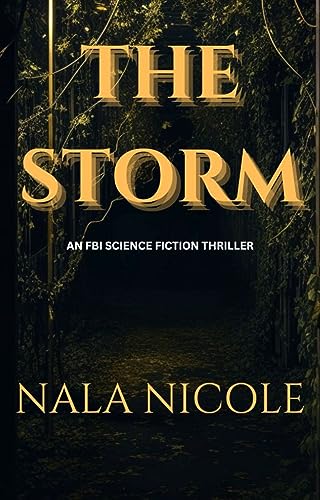 Amazon.com: OUT OF DARKNESS COMES THE STORM: BOOK 2 (An FBI Science ...