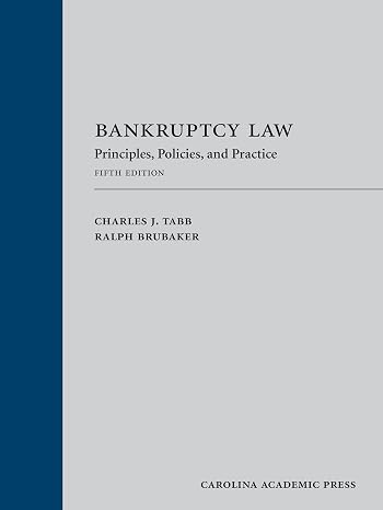 Bankruptcy Law: Principles, Policies, and Practice: Tabb, Charles ...