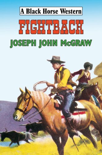 Fightback: McGraw, Joseph John: 9780709089223: Amazon.com: Books
