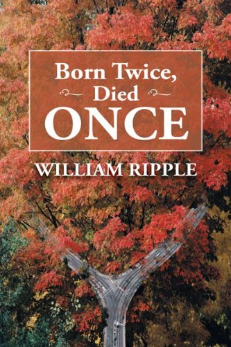 Born Twice, Died Once (English Edition) eBook : Ripple, William: Amazon ...