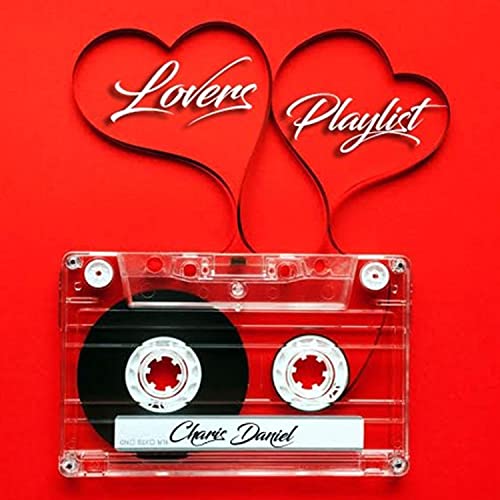 Play Lover's Playlist by CHARIS DANIEL on Amazon Music