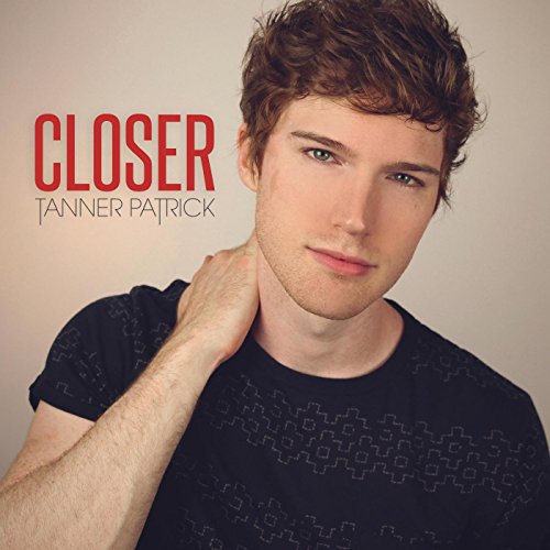 Amazon.co.jp: Closer : Tanner Patrick: Digital Music