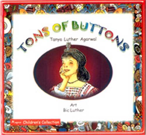 Tons of Buttons : Luther Agarwal, Tanya: Amazon.de: Bücher