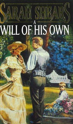 A Will Of his Own by Sarah Shears: Sarah Shears: 9780553826029: Amazon ...