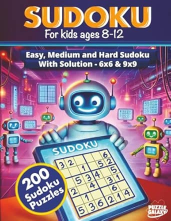 Sudoku For Kids Ages 8–12: 200 Logic Puzzles from Beginner to Expert ...