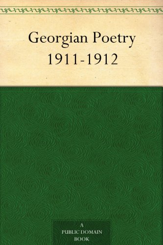 Amazon.com: Georgian Poetry 1911-1912 eBook : Marsh, Edward Howard: Books