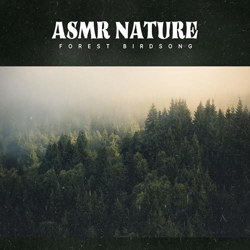 Amazon Musicでforest Birdsongのasmr Natureを再生する