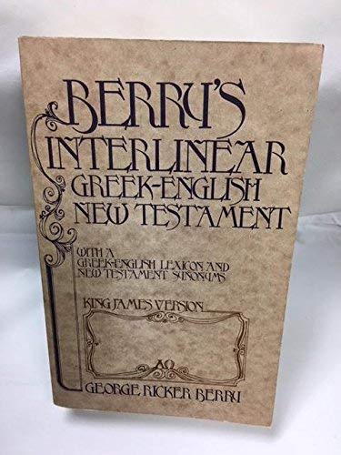 Berry's Interlinear Greek-English New Testament with a Greek-English ...