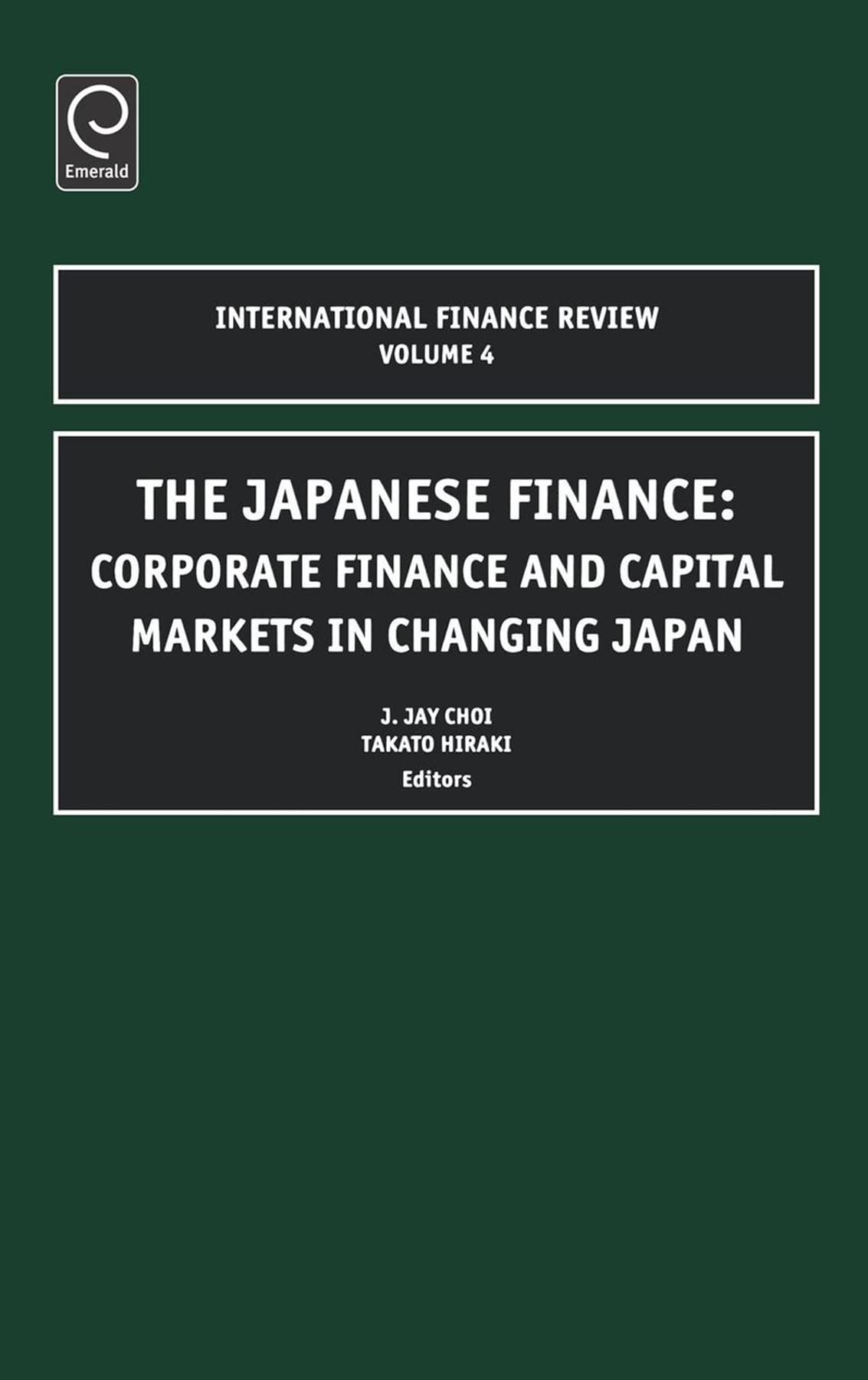Japanese Finance: Corporate Finance and Capital Markets in Changing ...