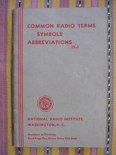 Common Radio Terms Symbols Abbreviations IX-1: Radio Institute: Amazon ...