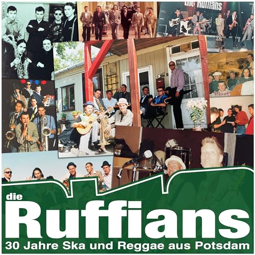 Play 30 Jahre Ska und Reggae aus Potsdam by Die Ruffians on Amazon ...