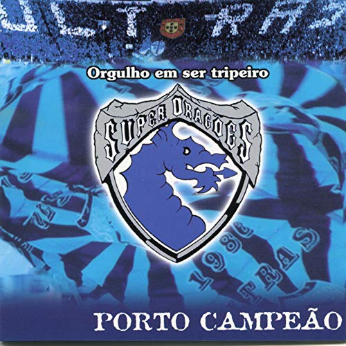 Amazon.co.jp: Porto Campeão : Super Dragões: デジタルミュージック