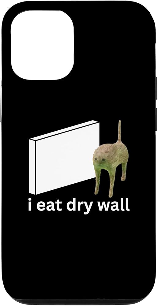 Cell Wall Memes Amazon.com: IPhone 14 I Eat Dry Wall Funny Cursed Cat