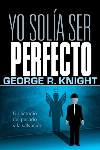 Amazon.com: Yo Solía ser perfecto (Spanish Edition): 9780816392414 ...