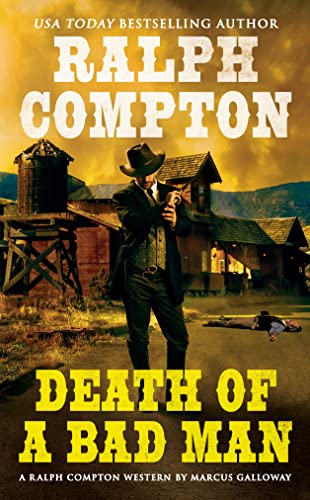 Ralph Compton Death of a Bad Man (A Ralph Compton Western) - Kindle ...