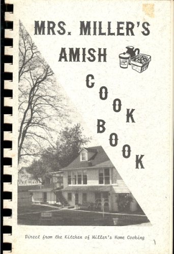 Mrs. Miller's Amish Cook Book: Mrs. Miller: Amazon.com: Books