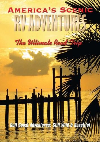 Amazon.com: America's Scenic RV Adventures: Gulf Coast Adventures ...