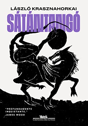 Amazon.com: Sátántangó (Portuguese Edition) eBook : Krasznahorkai ...