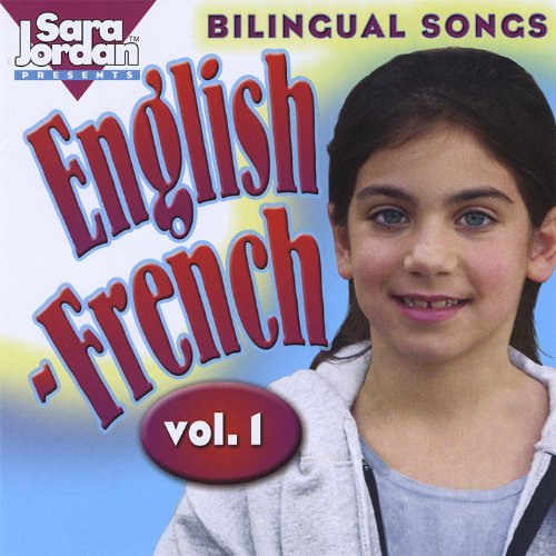 Spiele Bilingual Songs: English-French, Vol. 1 von Sara Jordan ...