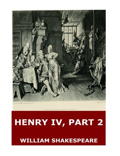 Amazon.com: Henry IV, Part 2: 9781546648741: Shakespeare, William: Books
