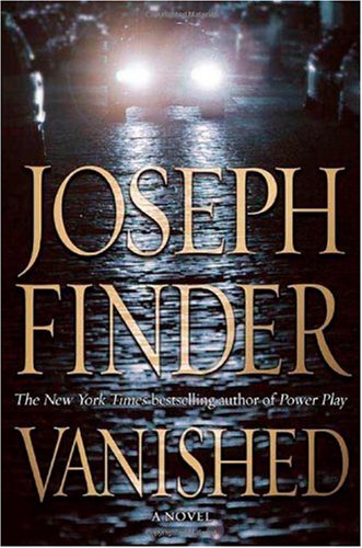 Amazon.com: Vanished: Finder, Joseph: Books