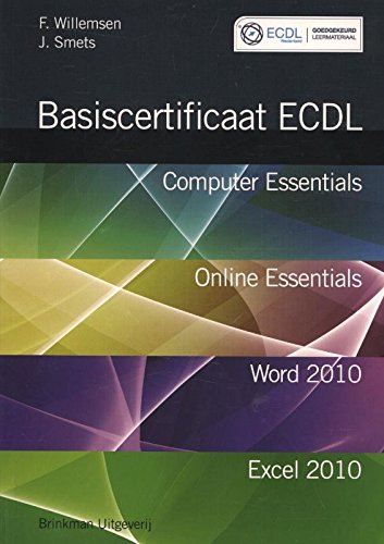 Basiscertificaat ECDL: computer essentials, online essentials ...