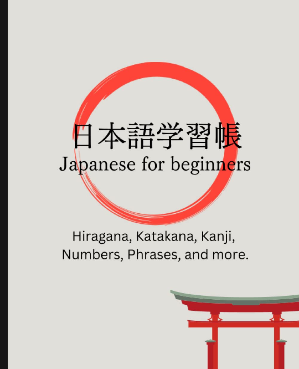 Japanese for Beginners: Perfect book to start learning Japanese ...
