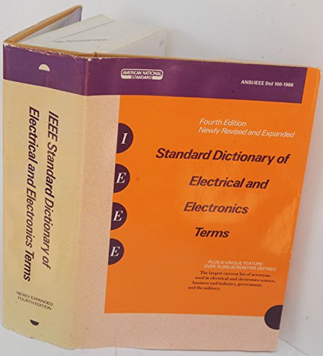 IEEE Standard Dictionary of Electrical and Electronics Terms. Fourth ...