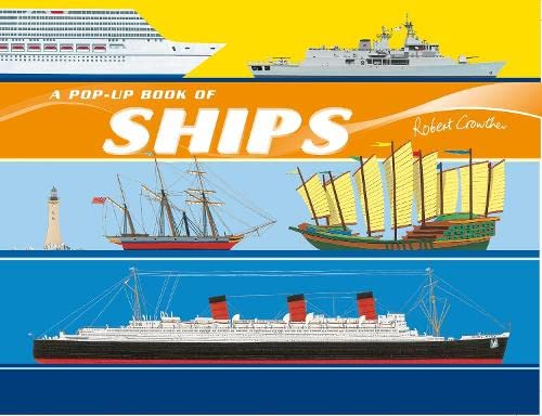 Ships (Robert Crowther's Pop-up Transport) : Crowther, Robert, Crowther ...