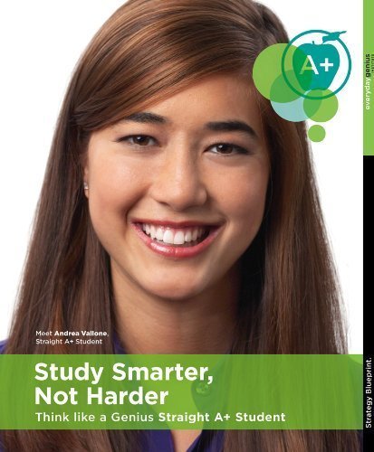 Study Smarter, Not Harder - Think Like a Genius Straight A+ Student [Book & DVD - Study Skills ...