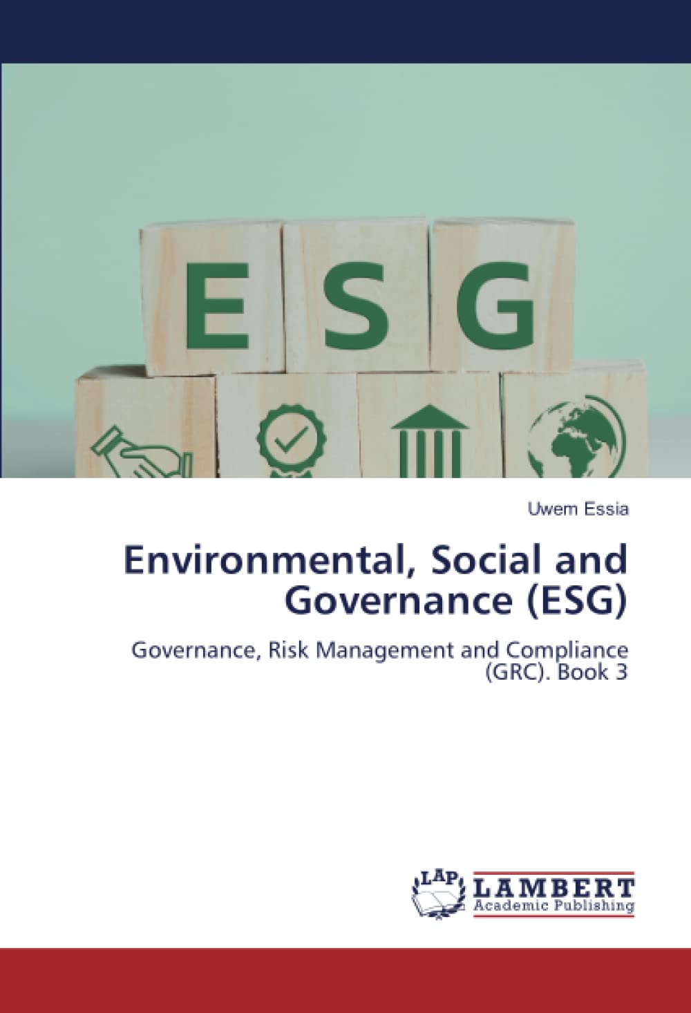 Environmental, Social and Governance (ESG): Governance, Risk Management ...