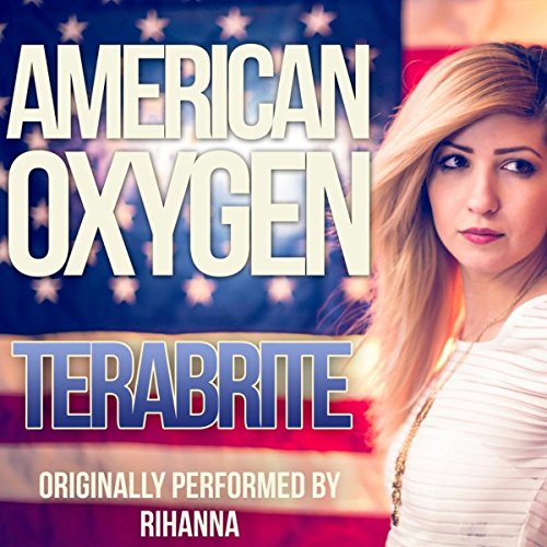 Play American Oxygen by TeraBrite on Amazon Music