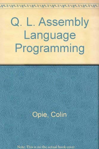 Ql Assembly Language Programming: Opie, Colin: 9780070847774: Amazon.com: Books