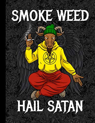 Amazon.com: Smoke Weed Hail Satan Notebook THC Satanism Book Baphomet ...