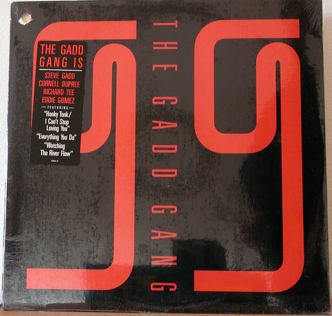 The Gadd Gang, Steve Gadd, Cornell Dupree, Richard Tee, Eddie Gomez ...