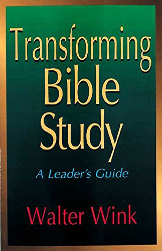 Transforming Bible Study: Wink, Walter: 9780687096268: Amazon.com: Books
