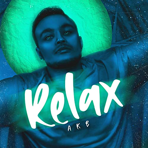 Écouter Relax par AKB sur Amazon Music Unlimited
