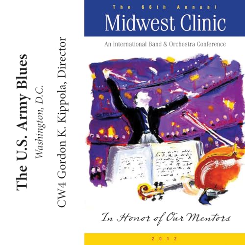 Play 2012 Midwest Clinic: The U.S. Army Blues Jazz Ensemble by The ...